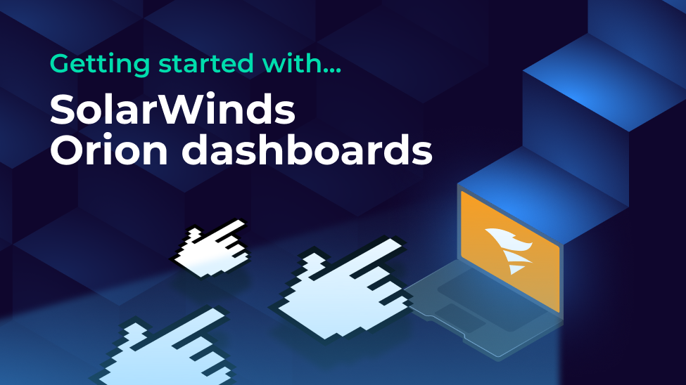 Getting started with SolarWinds Orion dashboards - SquaredUp