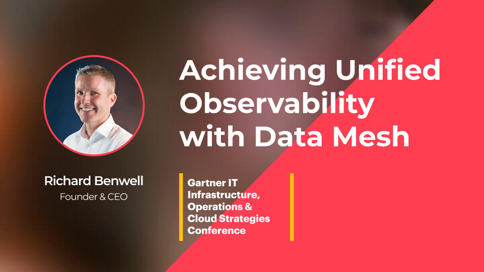 Gartner IOCS replay: Achieving unified observability with data mesh - SquaredUp