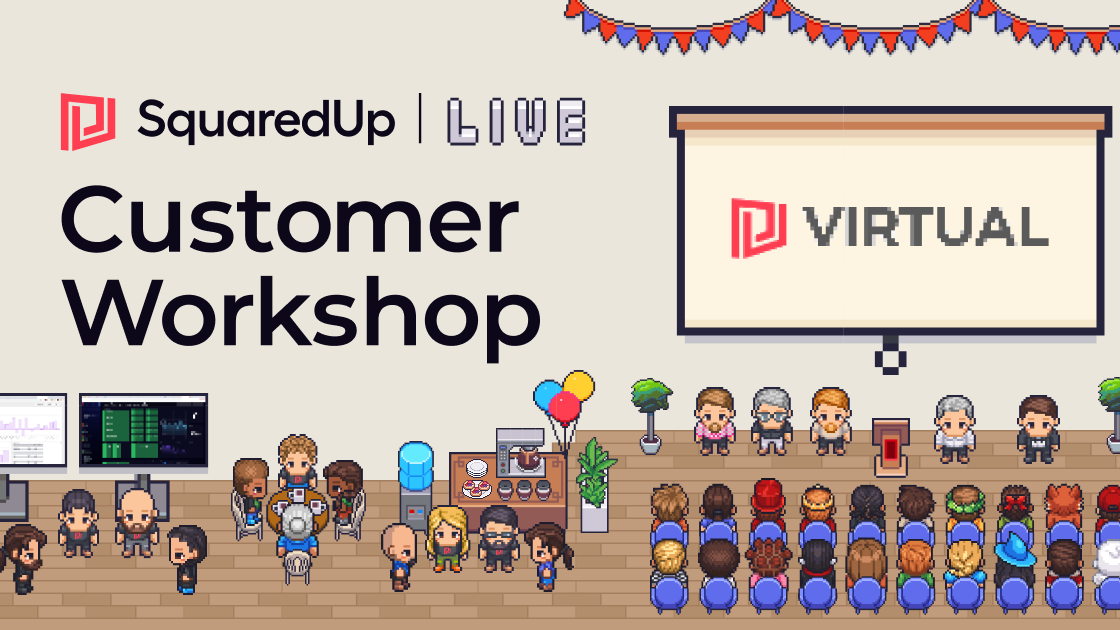 Virtual Customer Workshop 2023 - SquaredUp