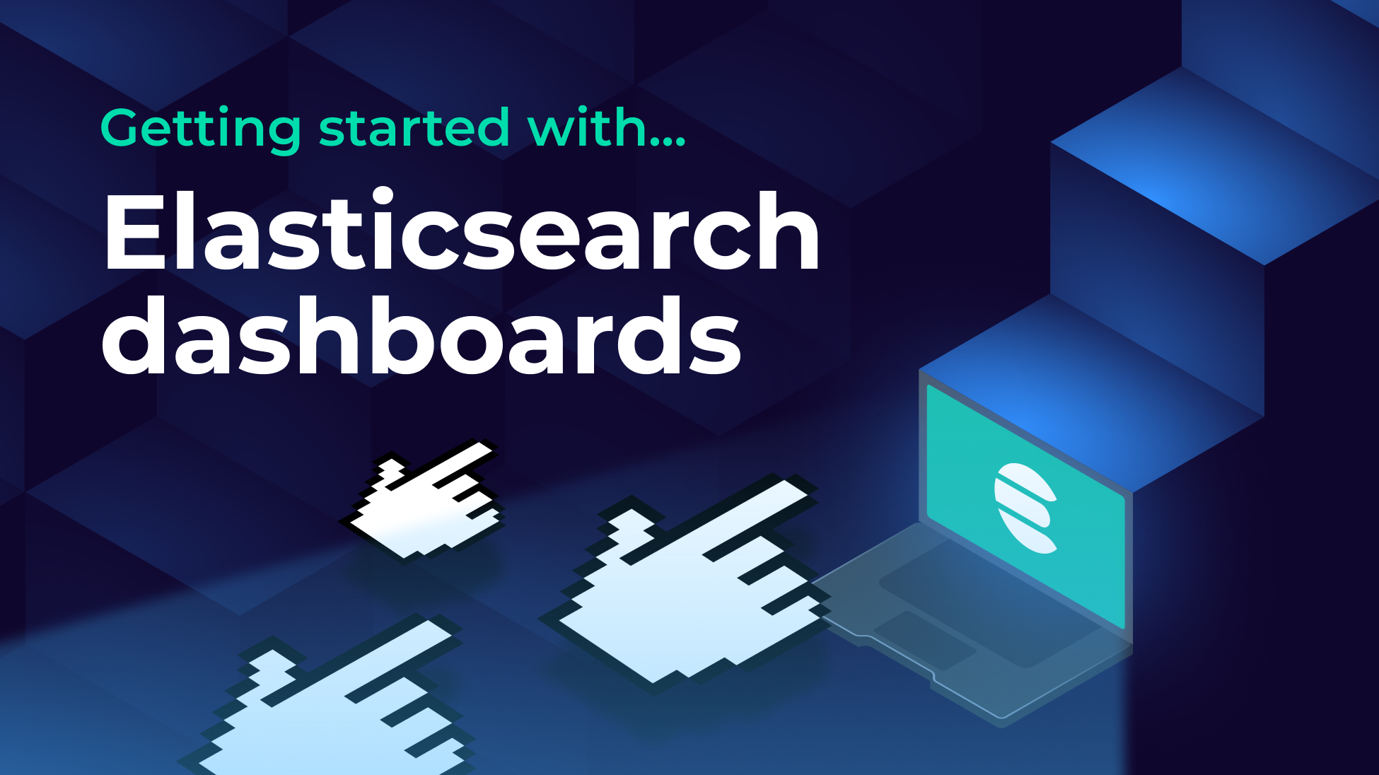 Getting started with Elasticsearch dashboards - SquaredUp