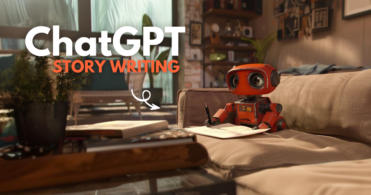 7 ChatGPT Prompts for Epic Story Writing | Prompt Advance