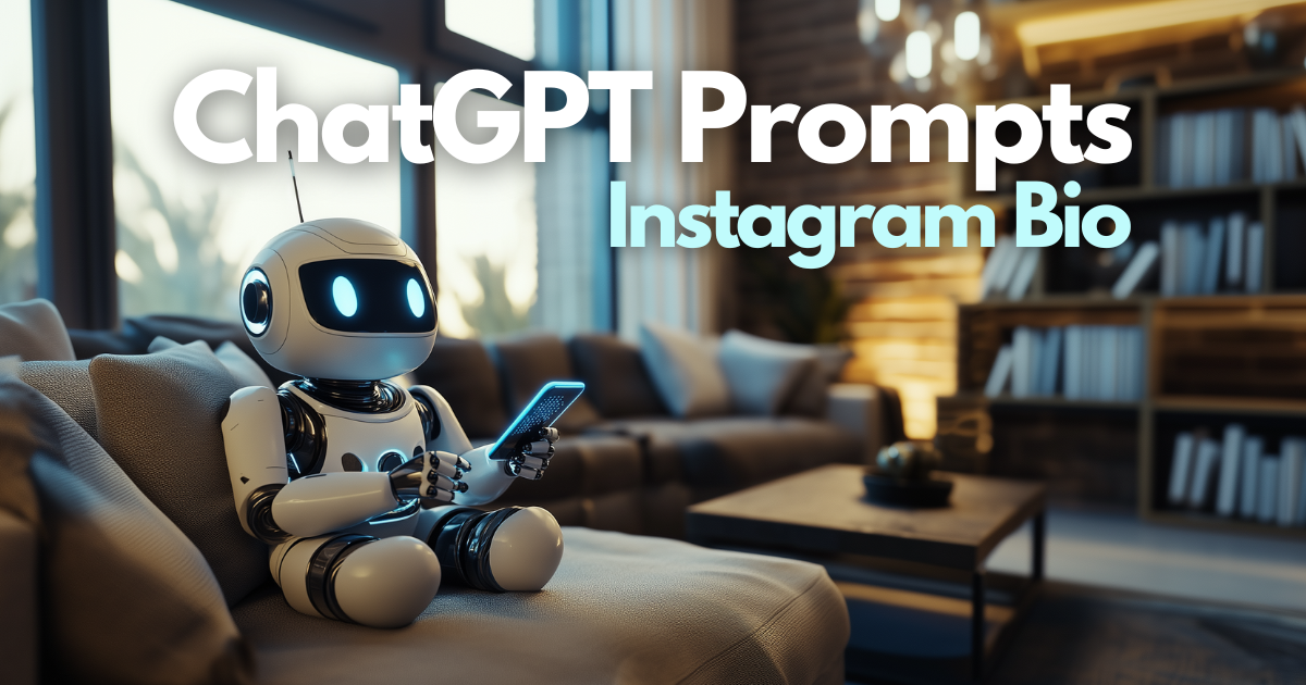 5 ChatGPT Prompts to Create Perfect Instagram Bio | Prompt Advance