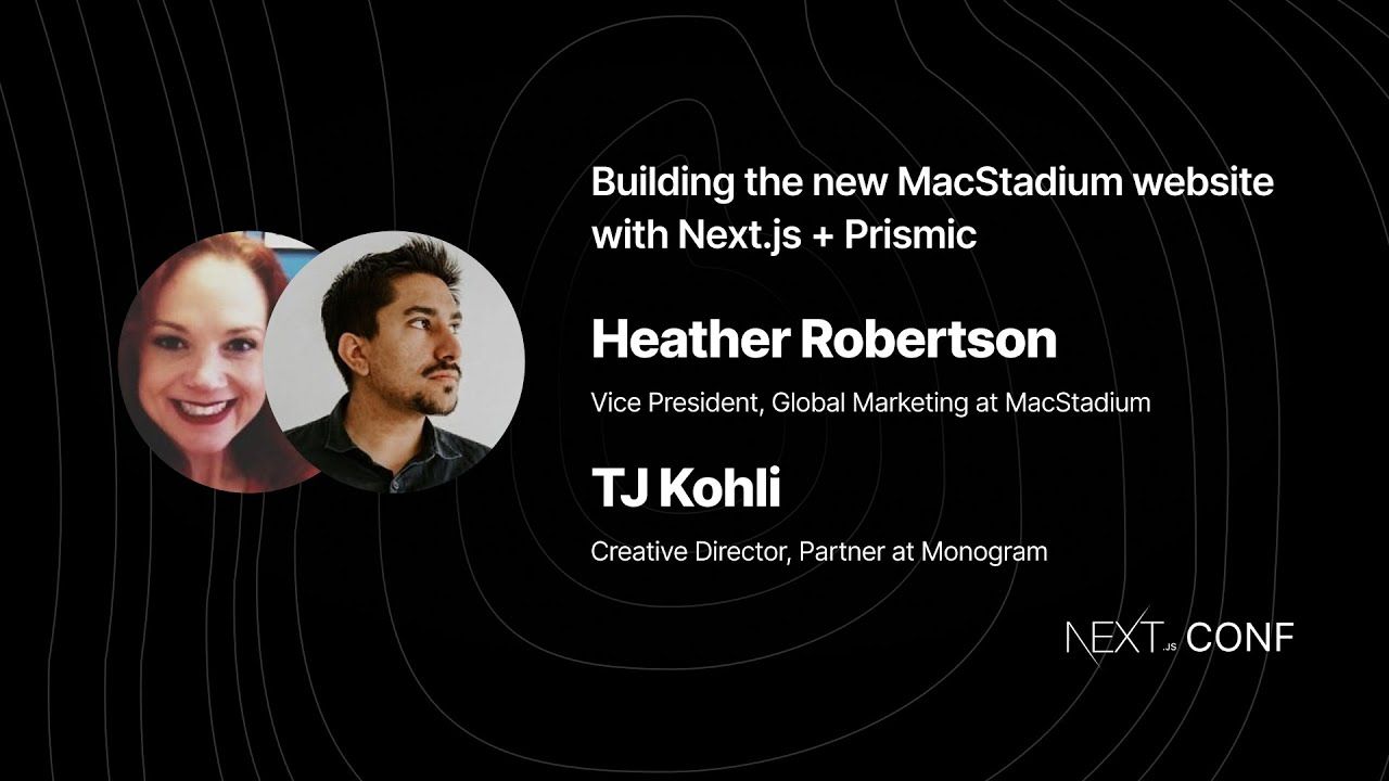 Building the new MacStadium website with Next.js + Prismic | Monogram