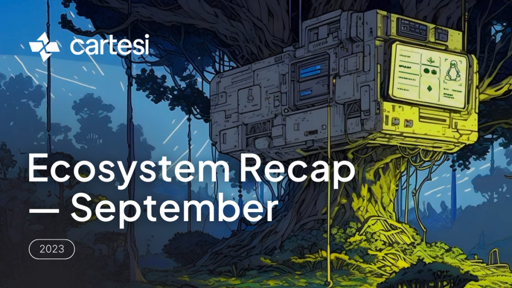 Cartesi Ecosystem Recap - September 2023 | Cartesi