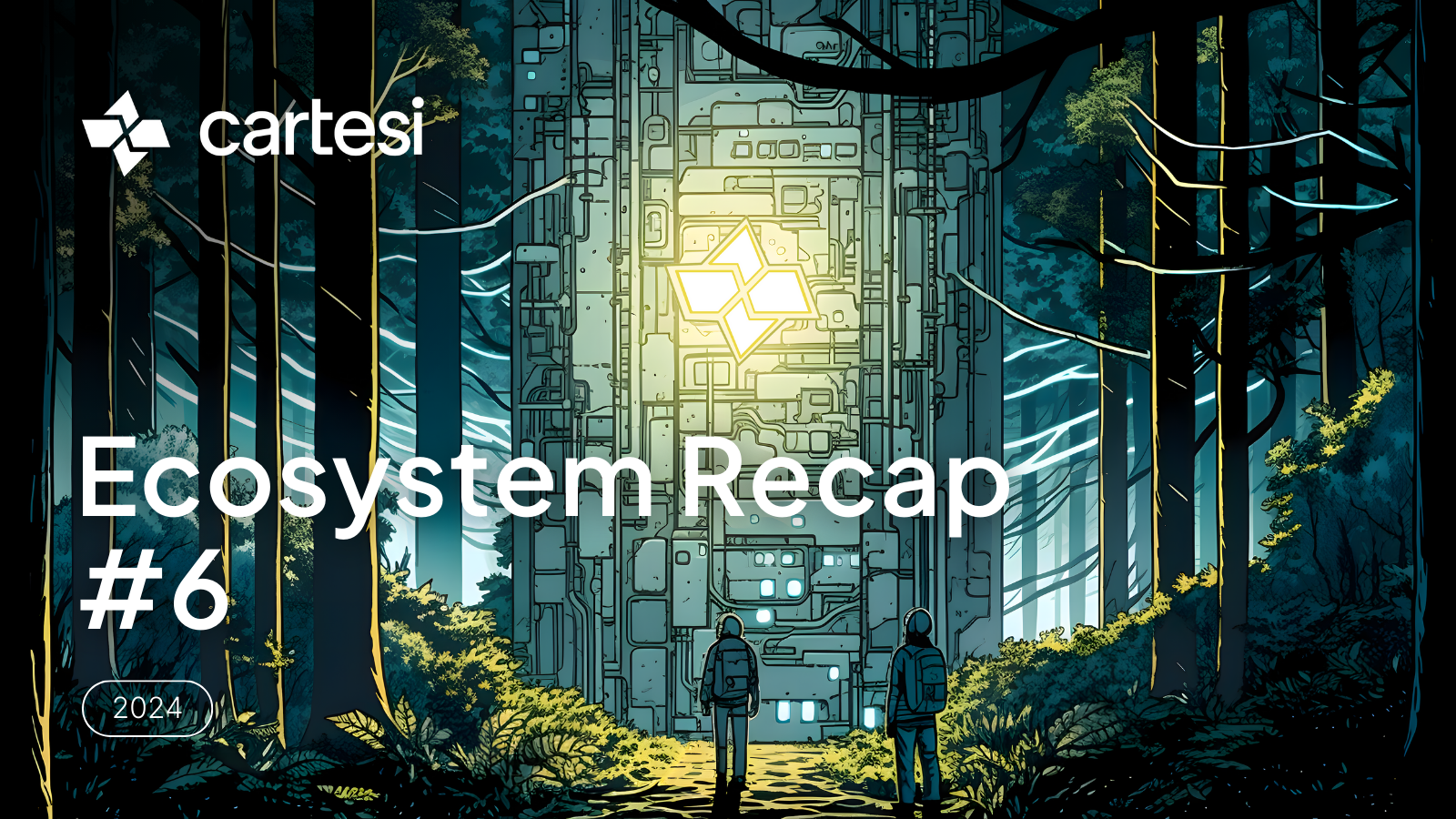 Cartesi Ecosystem Recap #6 | Cartesi
