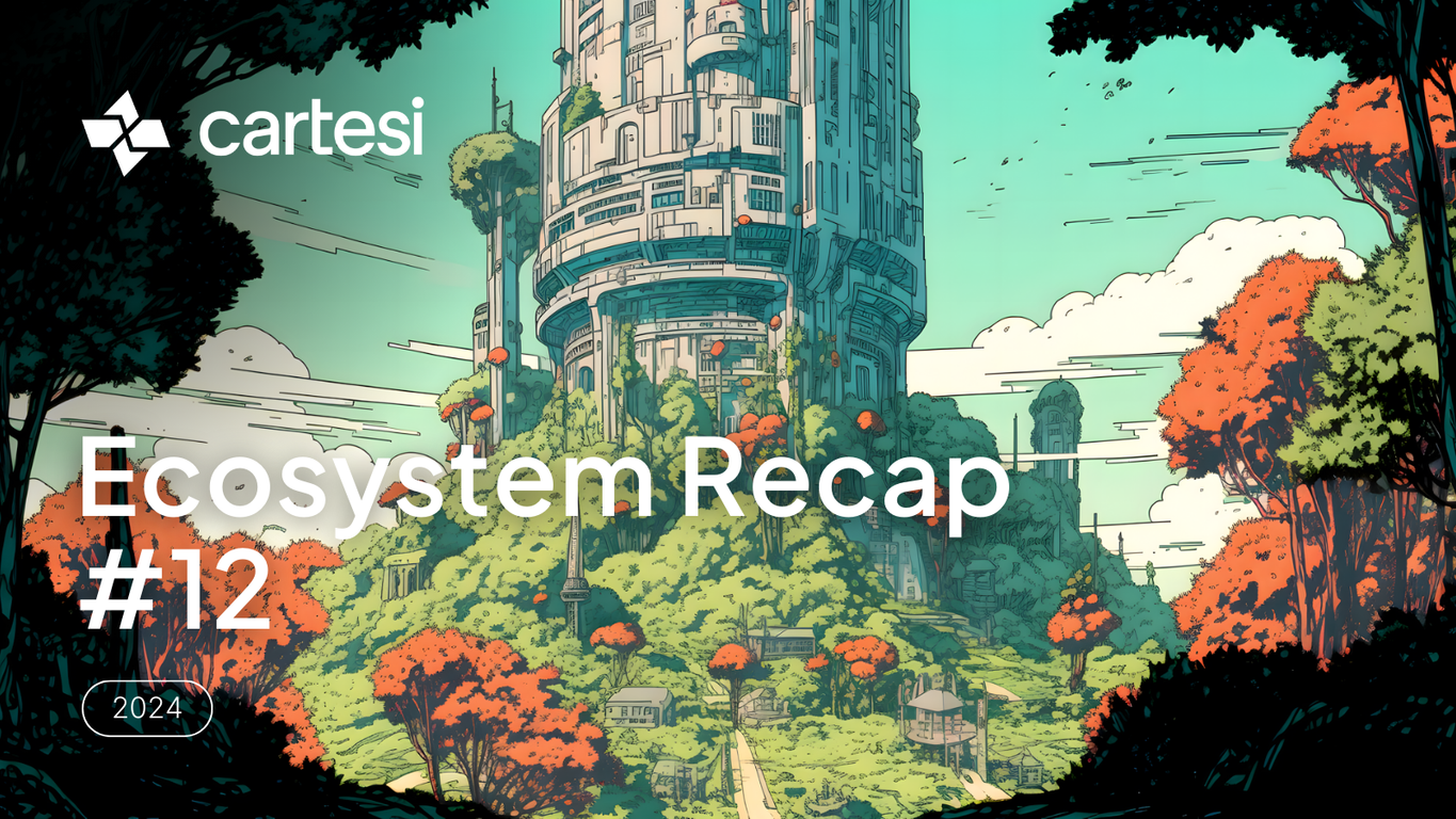 Cartesi Ecosystem Recap #12 | Cartesi