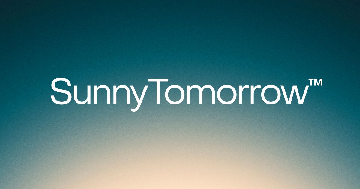 Home ∘ Sunny Tomorrow™