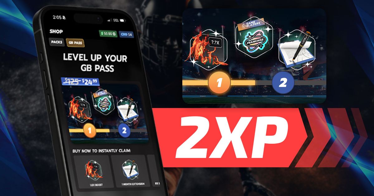 DOUBLE XP. BETTER REWARDS. LET’S GO!