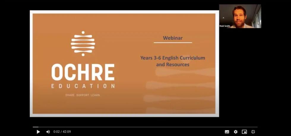 Ochre Years 3-6 English Curriculum and Resources Webinar 27 November