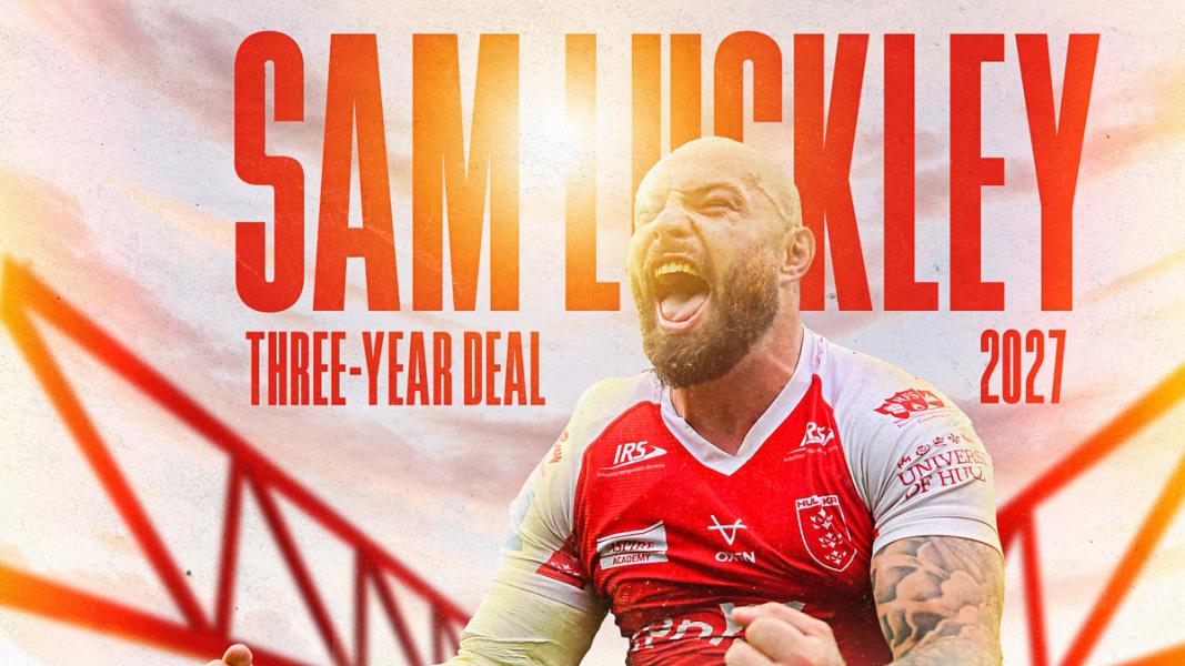 Sam Luckley signs new three-year extension! | Hull KR