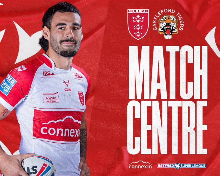 Match Centre: Hull KR vs Castleford Tigers | Hull KR