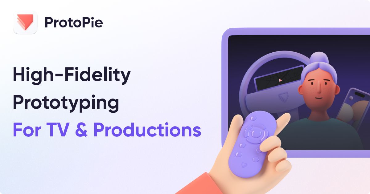 ProtoPie: High-Fidelity Prototyping Tool for TV UX