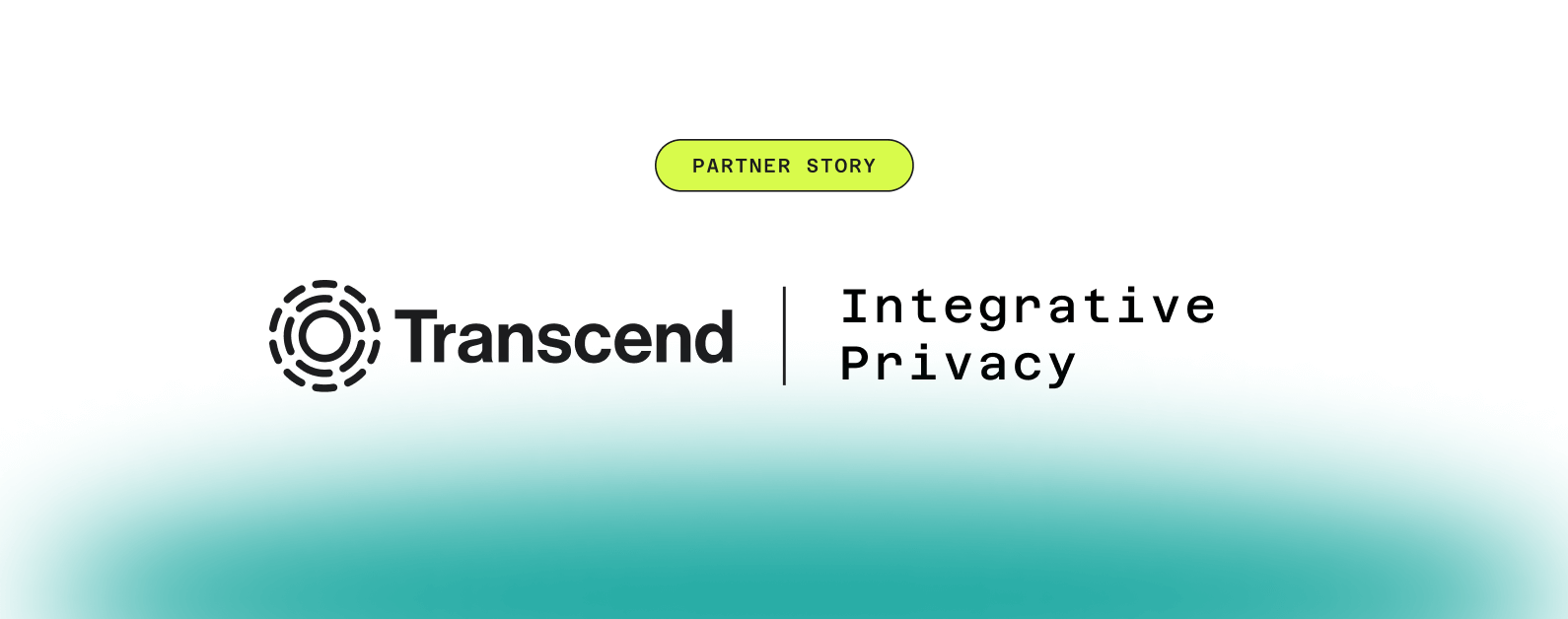 Transcend Partners with Integrative Privacy to Migrate $12B Financial ...
