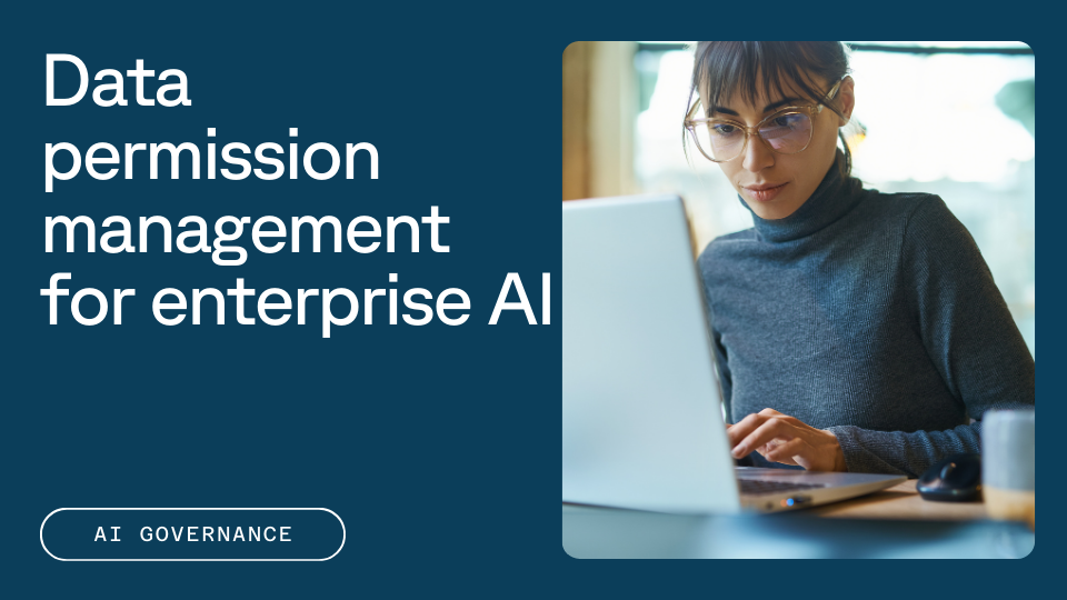 Data permission management for enterprise AI | Transcend | The ...