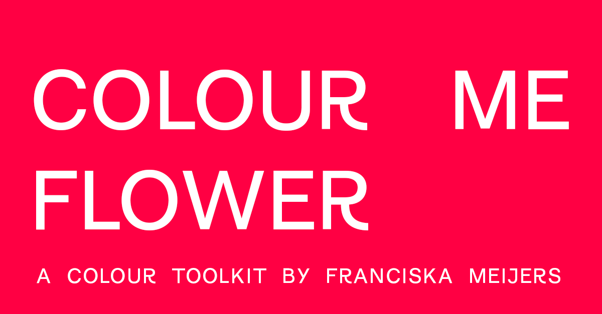 Colour Me Flower